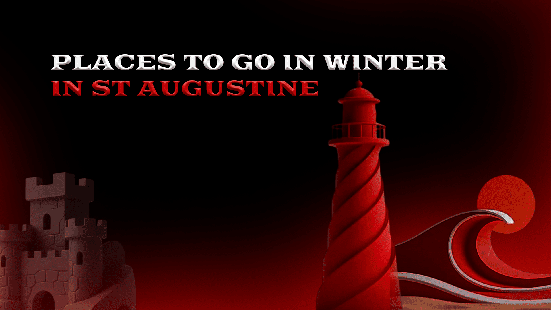 Places to Go in Winter in St. Augustine: Best Things to Do